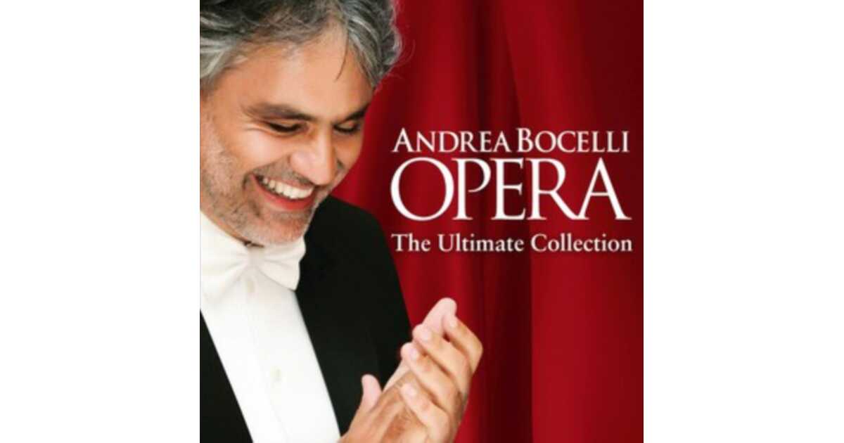 Andrea Bocelli Opera The Ultimate Collection
